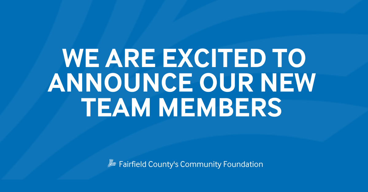 FCCF Welcomes Two New Team Members - Fairfield County's Community ...