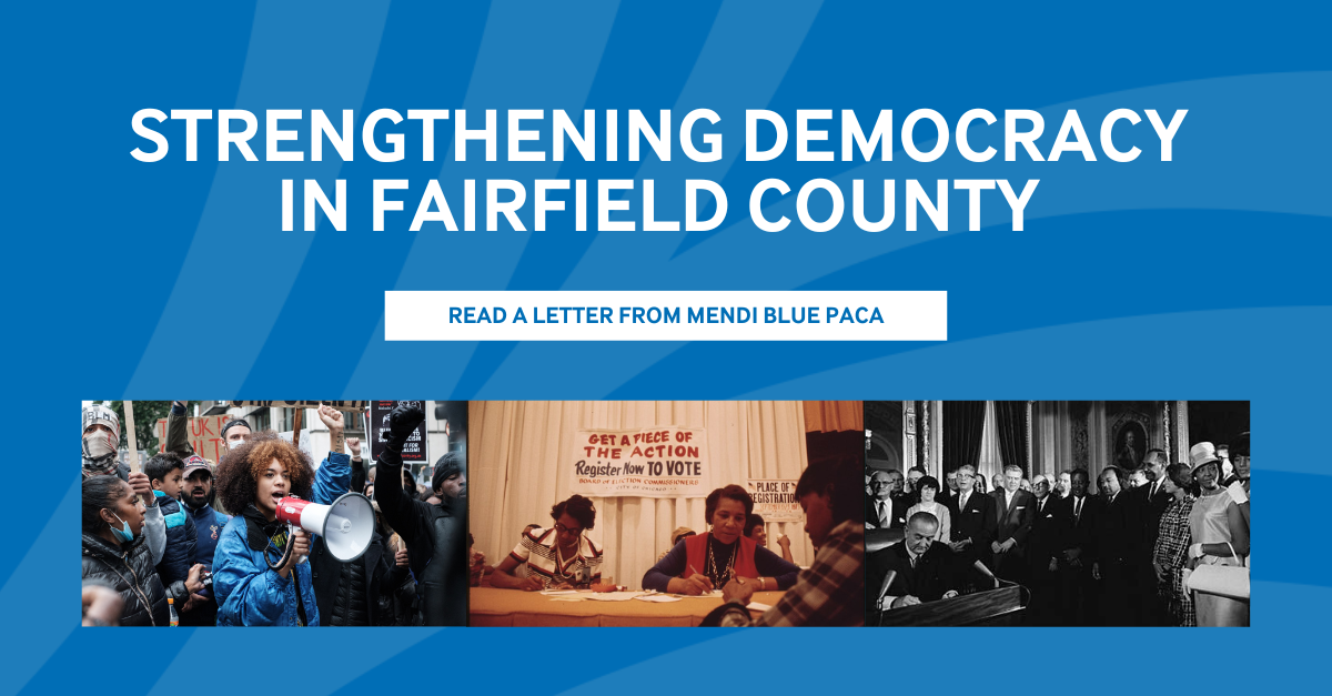 Strengthening Democracy in Fairfield County - Fairfield County's ...